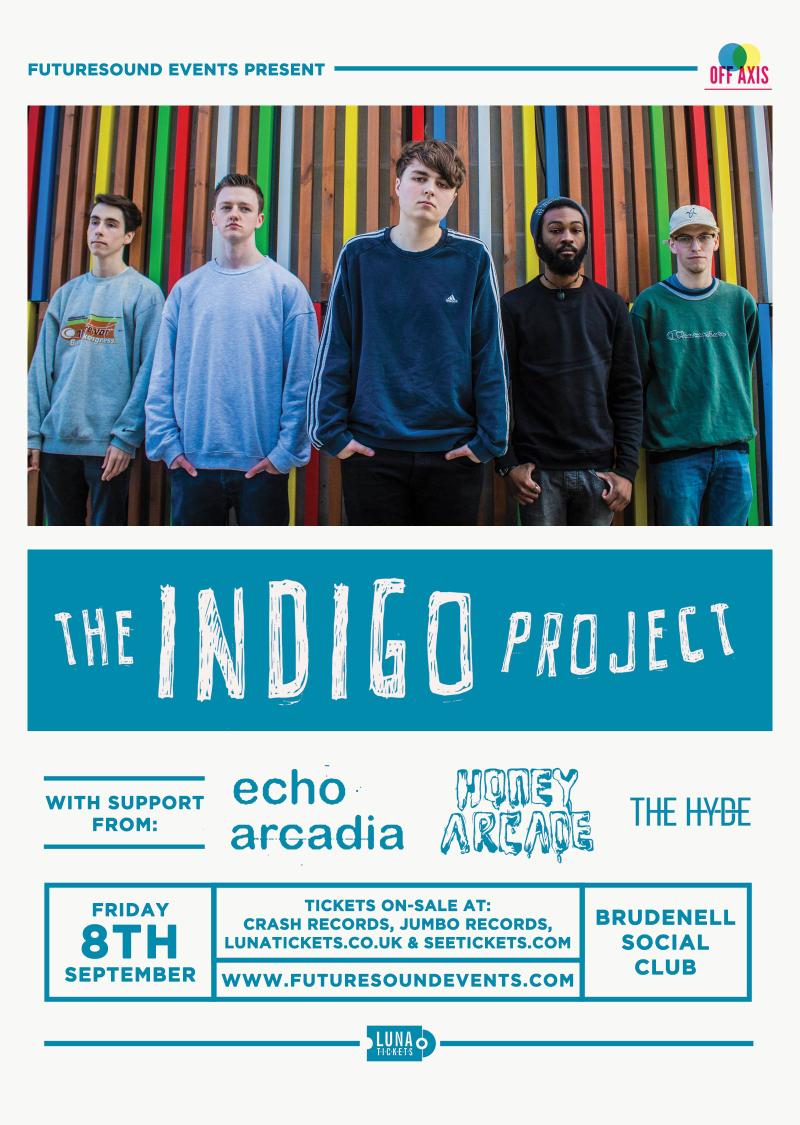 The Indigo Project Echo Arcadia Honey Arcade The Hyde - Gig at Leeds ...