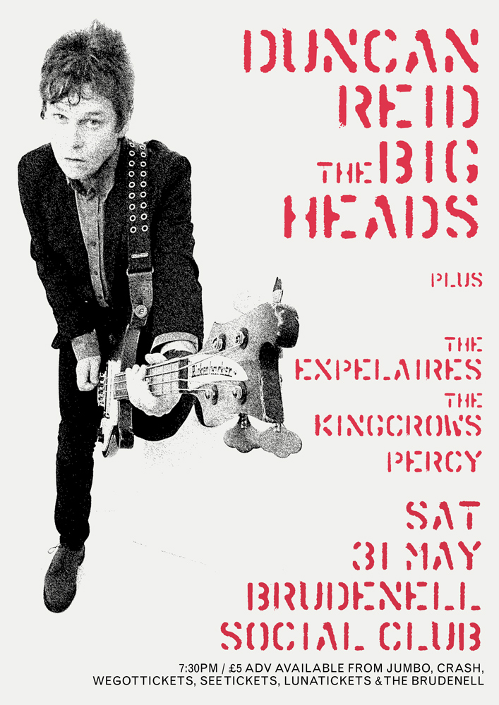 Duncan Reid And The Big Heads The Expelaires The Kingcrows Percy - Gig ...